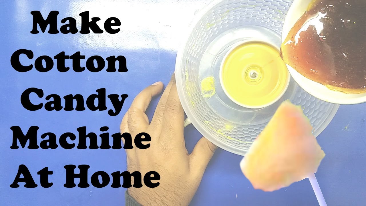 How To Make Cotton Candy Machine At Home Simple And Easy Way YouTube How To Make Cotton Candy Machine At Home Simple And Easy Way YouTube