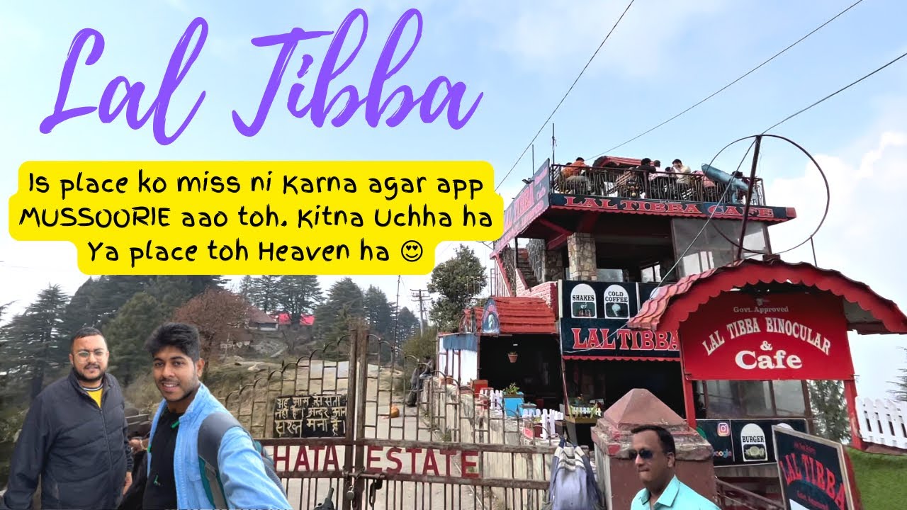 Lal tibba | New things to do in Lal Tibba 2023 | Mussoorie Uttarakhand ...