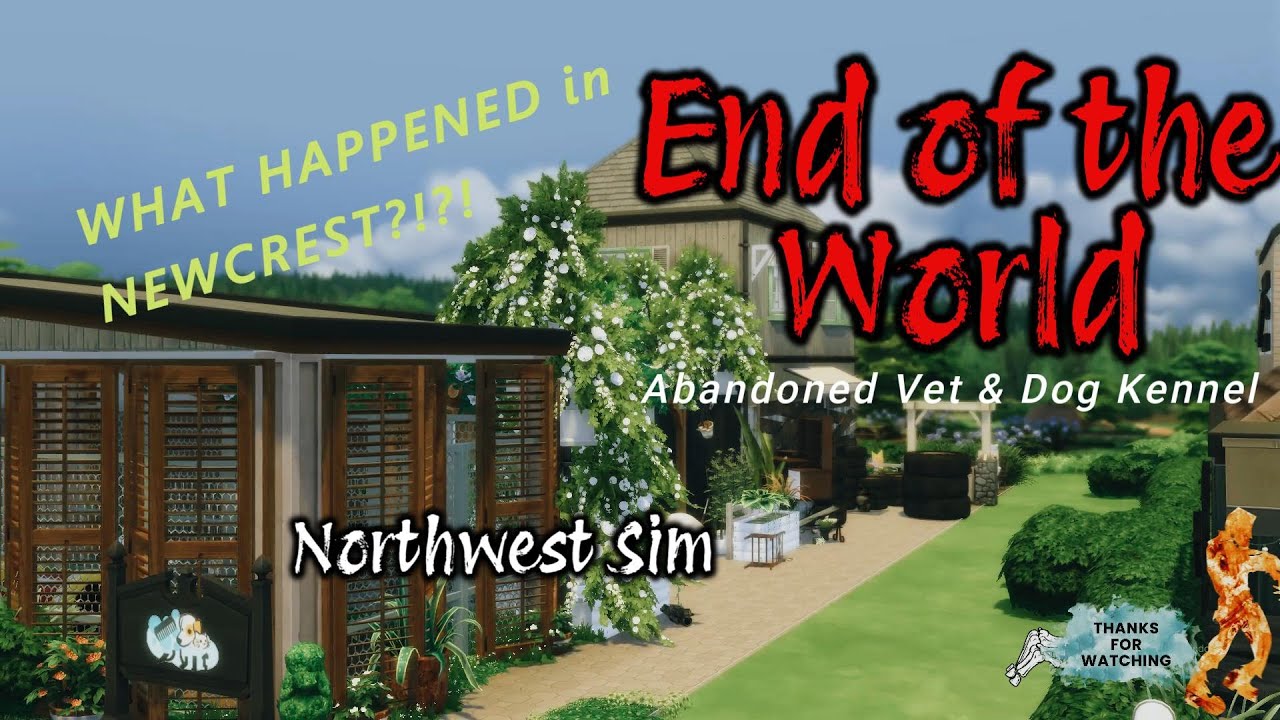Sims 4 - Abandoned Dog Kennel & Vet - End of the World Series Pt. 2 of ...