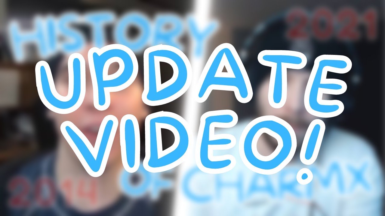 The History Of Charmx - [UPDATE VIDEO] - YouTube