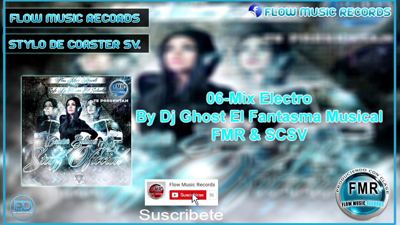 06-Mix Electro By Dj Ghost El Fantasma Musical FMR & SCSV - YouTube