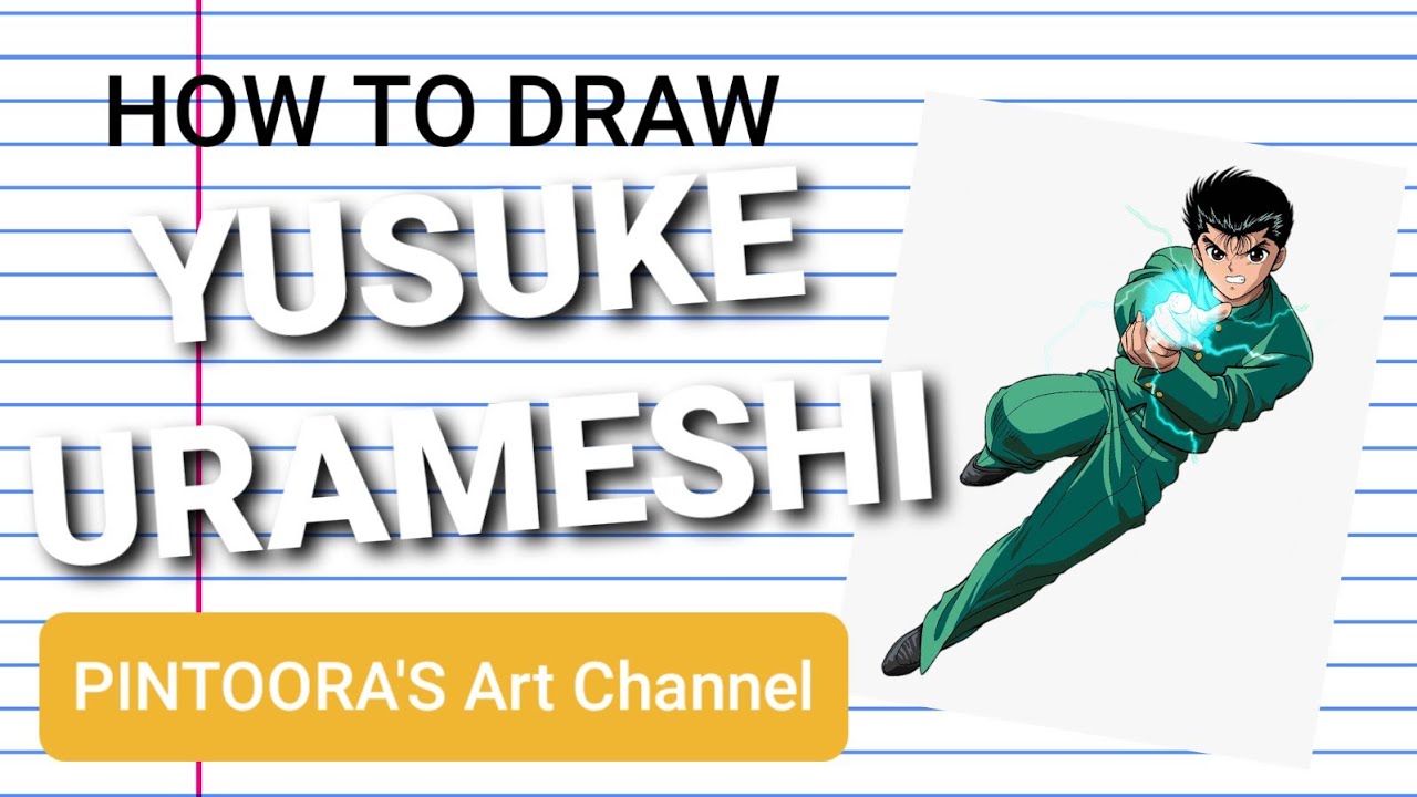 How to Draw Ghost Fighter's Yusuke Urameshi: Drawing Tutorial - YouTube