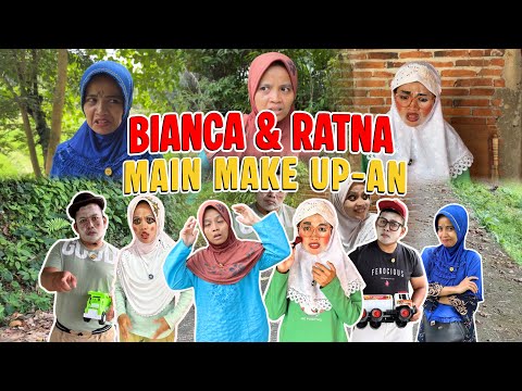 BIANCA DAN RATNA MAIN MAKE UP-AN