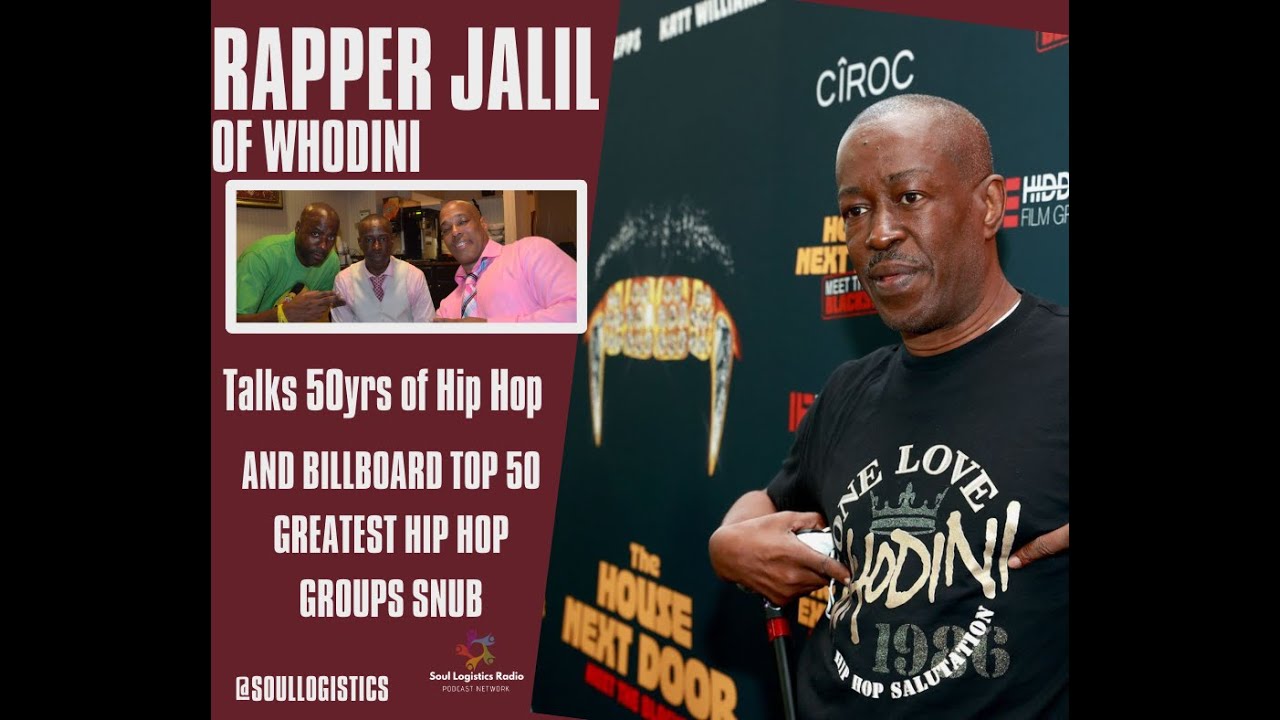 Jalil of Whodini talks 50yrs of Hip Hop , Billboards Top 50 Hip Hop ...