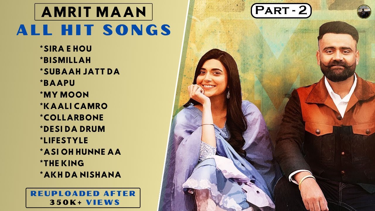Amrit Maan All Hit Songs (Part - 2) || Reuploaded || Amrit Maan All ...