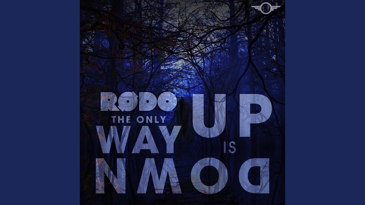 The Only Way Up Is Down - YouTube