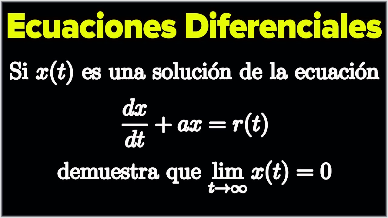 Si x(t) es una solución de la ecuación dx/dt+ax=r(t) demuestra que lim ...