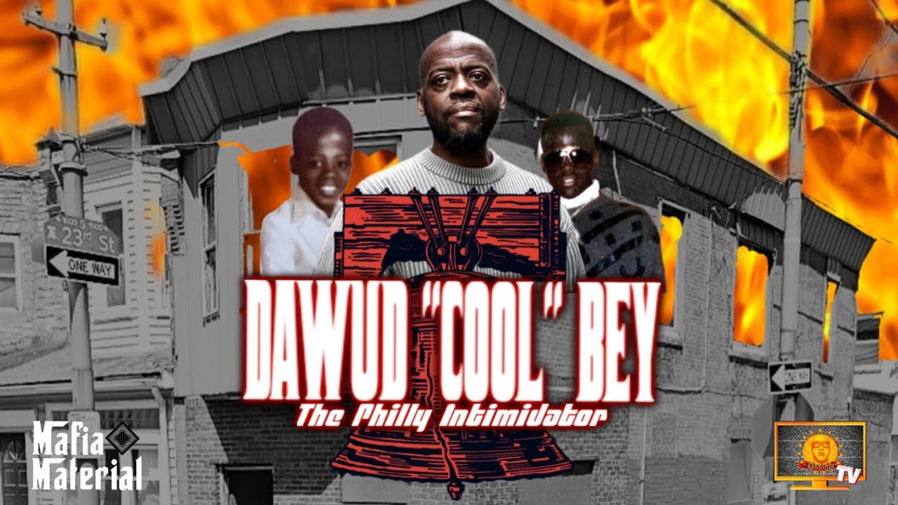 DAWUD "COOL" BEY BORN INTO THE PHILLY BLACK MAFIA: MAFIA MATERIAL EP. 3 ...