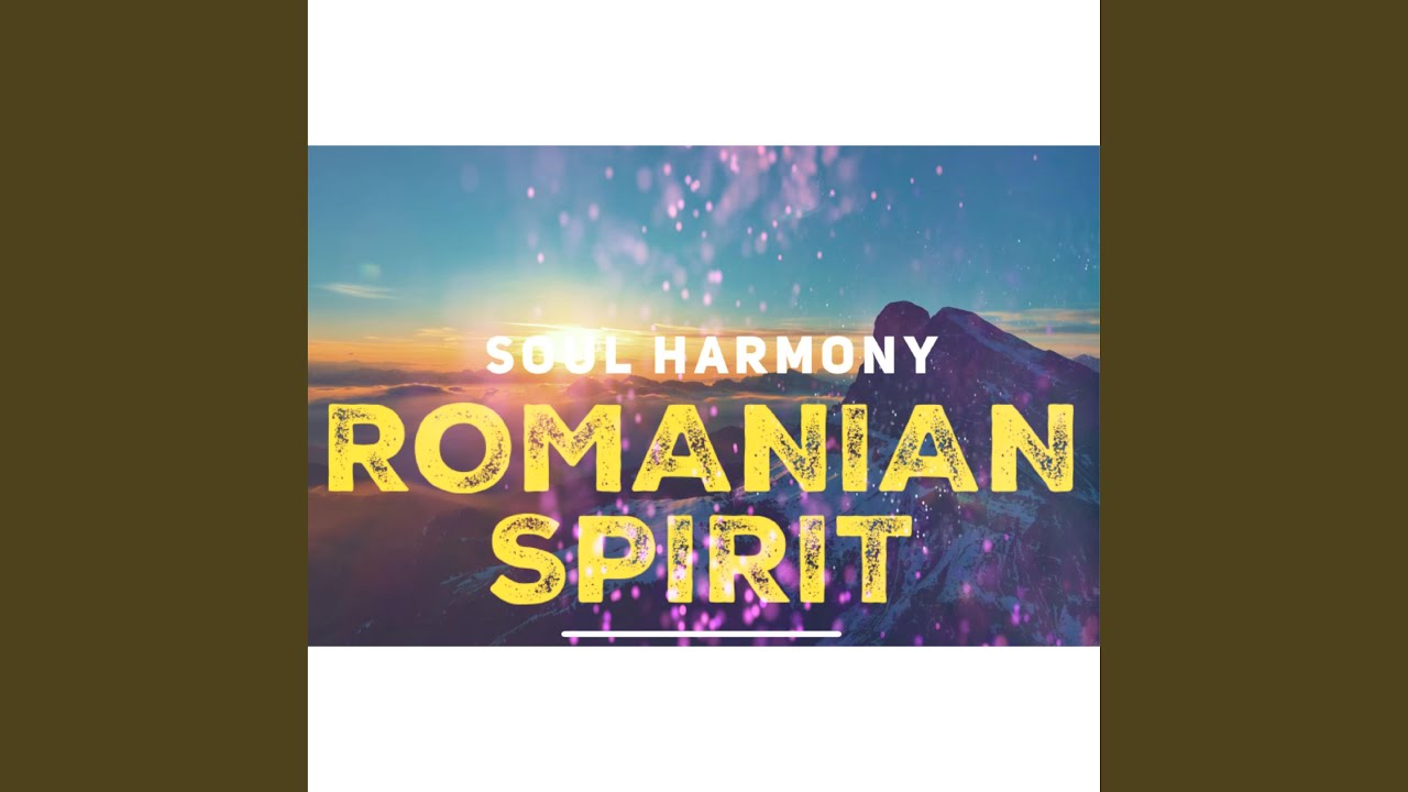 Romanian Spirit - YouTube