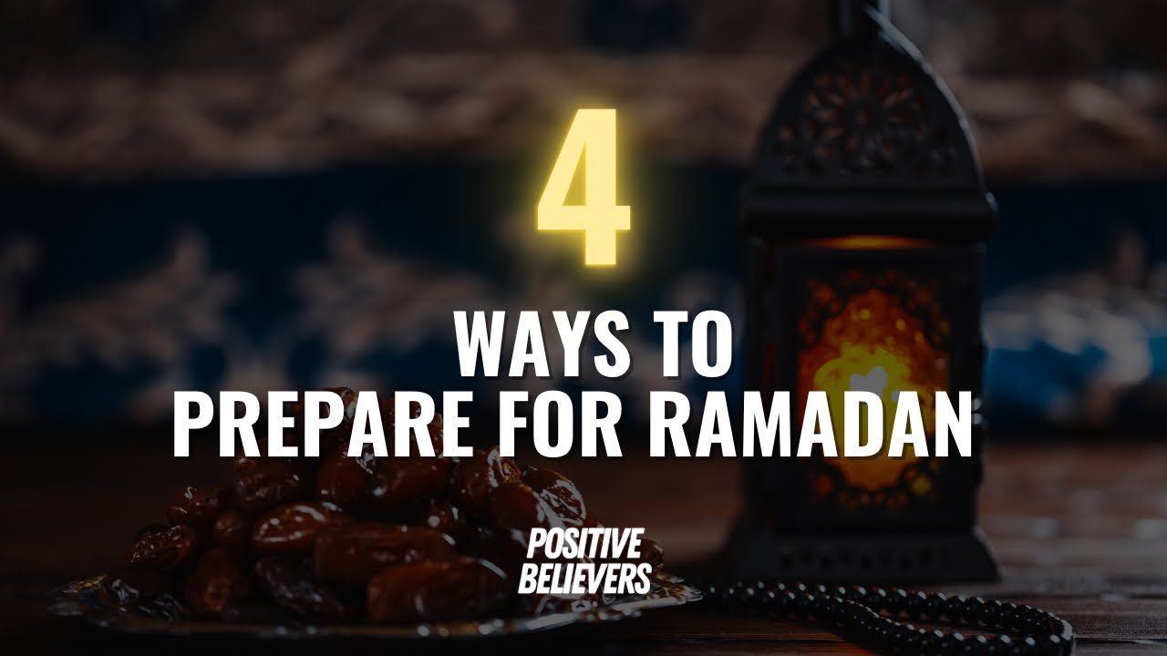 How to prepare for Ramadan (4 steps) || HD - YouTube