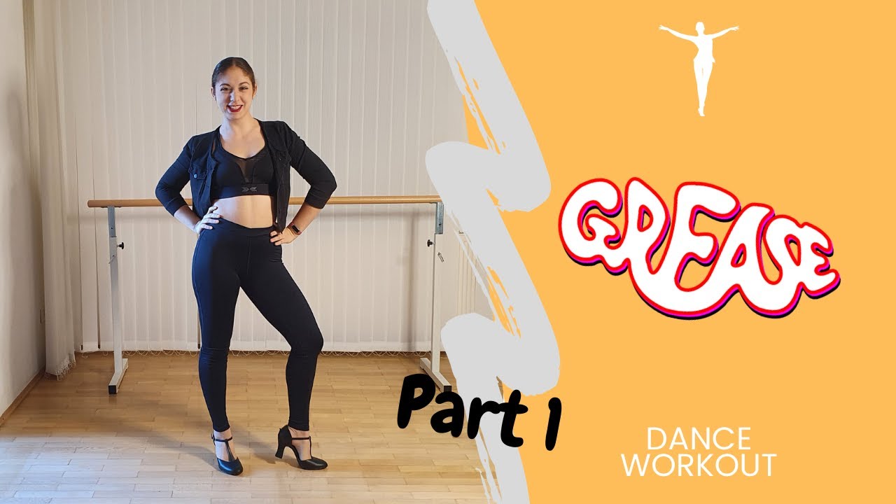 Part 1 GREASE DANCE WORKOUT || Reupload - YouTube
