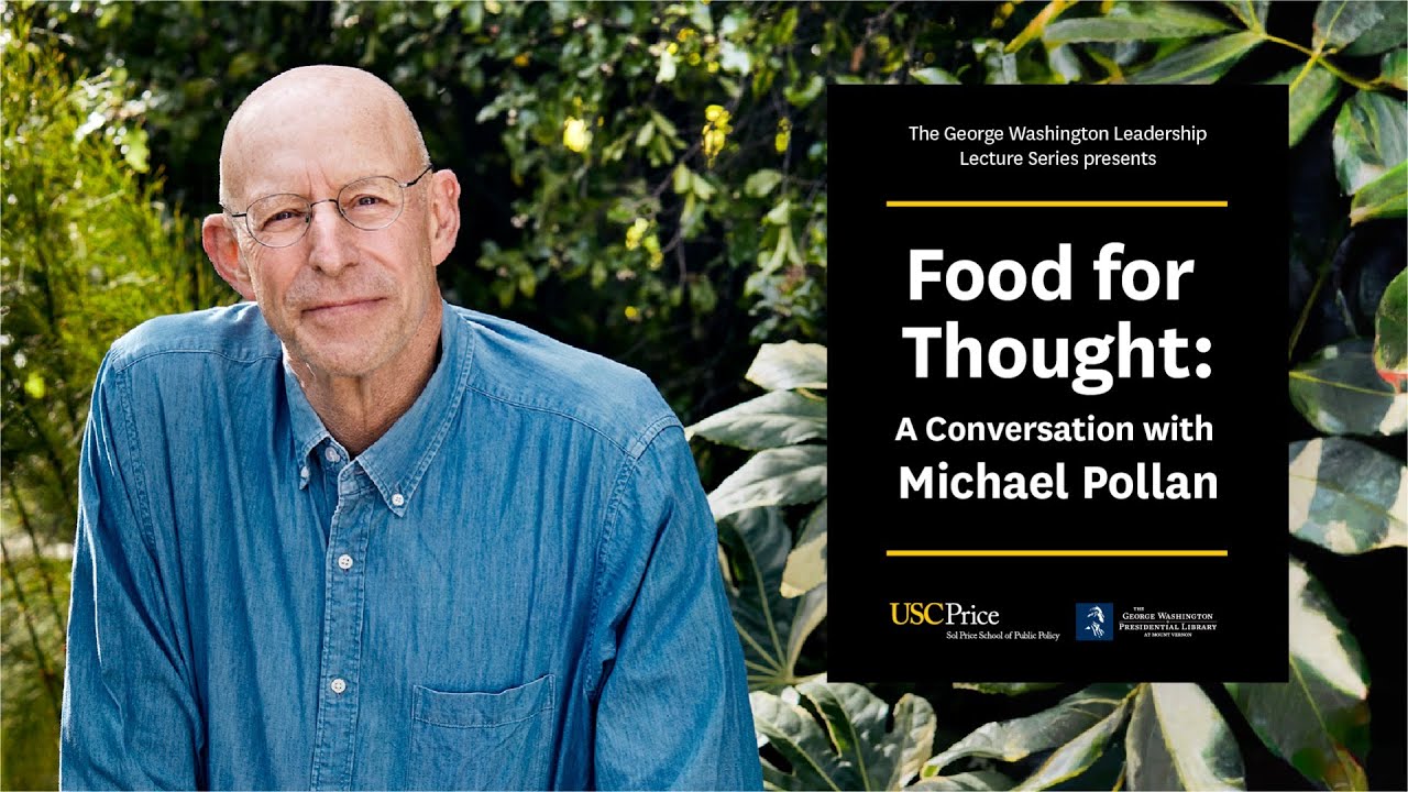 Highlights: Food for Thought: A Conversation With Michael Pollan - YouTube