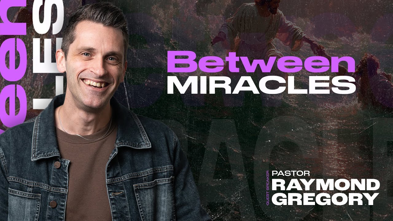 Between Miracles | Guest Pastor Raymond Gregory - Wednesday, 04/30/2025 ...