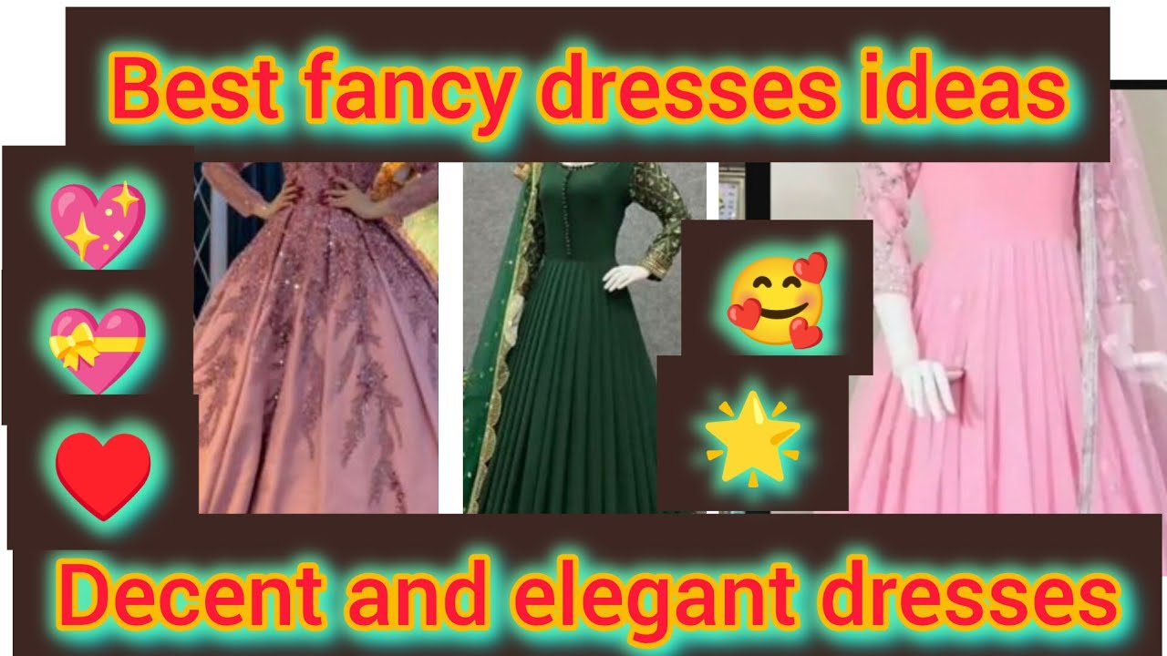 best fancy dresses best fancy dresses ideas - YouTube