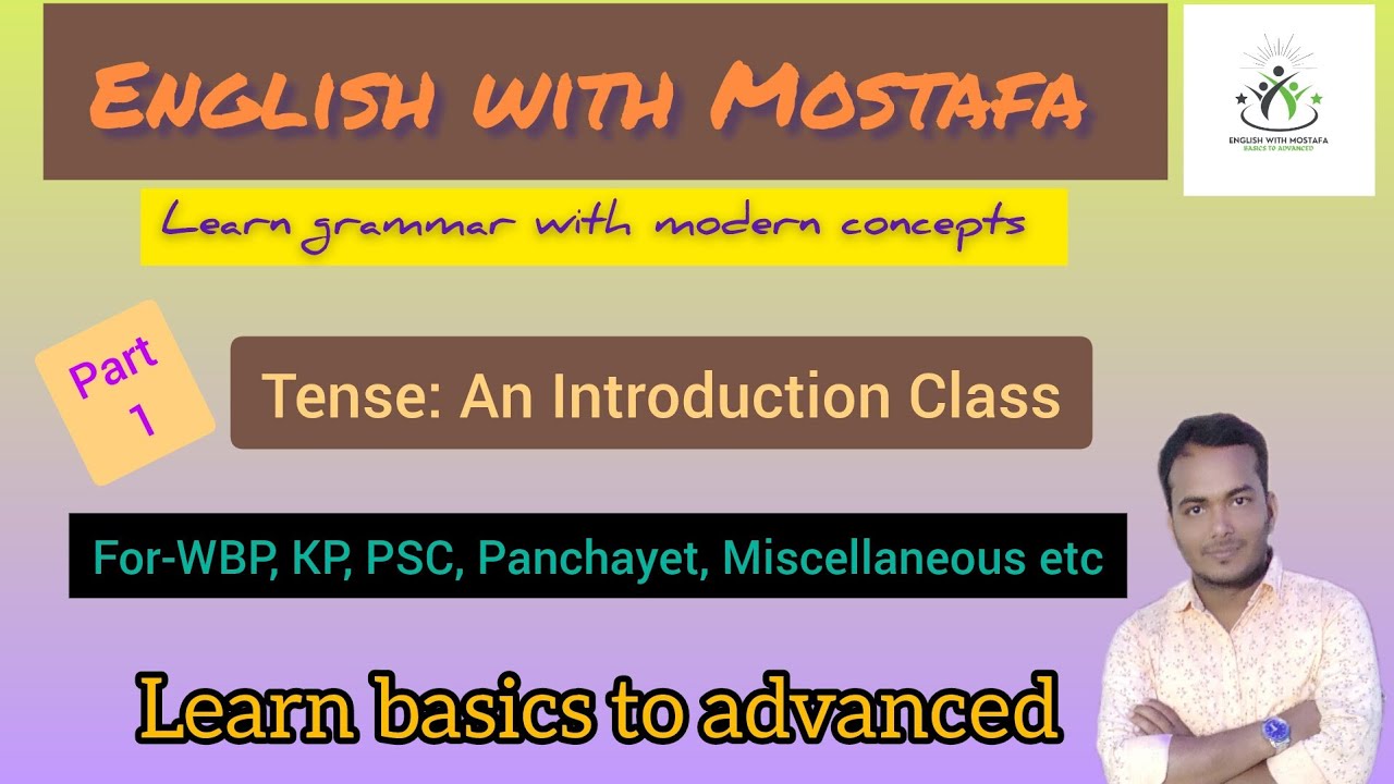 Tense | An Introduction Class | Part 1 | Basic Eng | For all ...