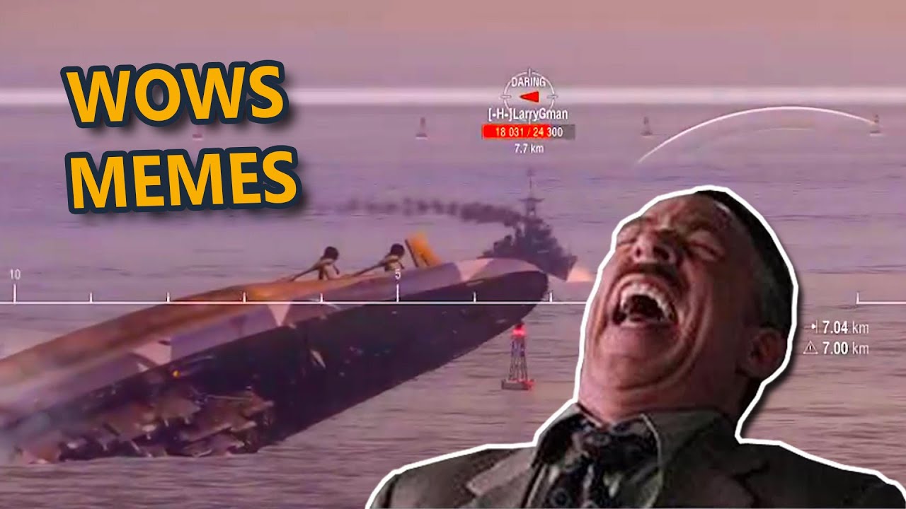 WoWs Funny Memes 98 - YouTube