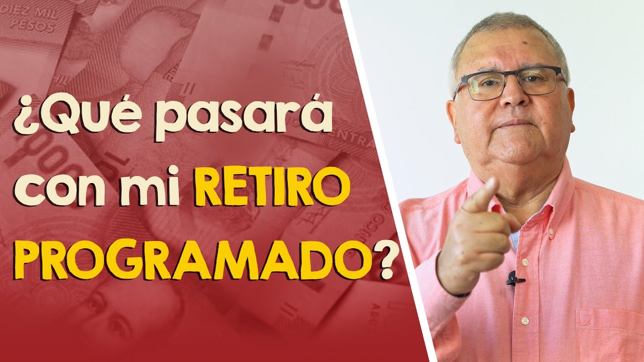¿Qué pasará con MI RETIRO PROGRAMADO? | PATRICIO BERNAL ASESOR PREVISIONAL - YouTube