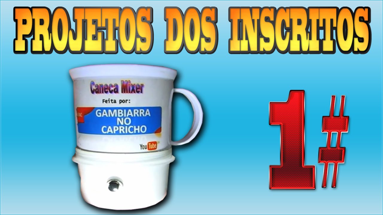 1# Projetos dos Inscritos - MIXER,BARCO,CARREGADOR . . . - YouTube