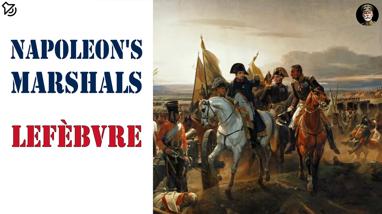 Napoleon's Marshals: Lefèbvre. By R. P. Dunn-Pattison (audio 22/26 ...