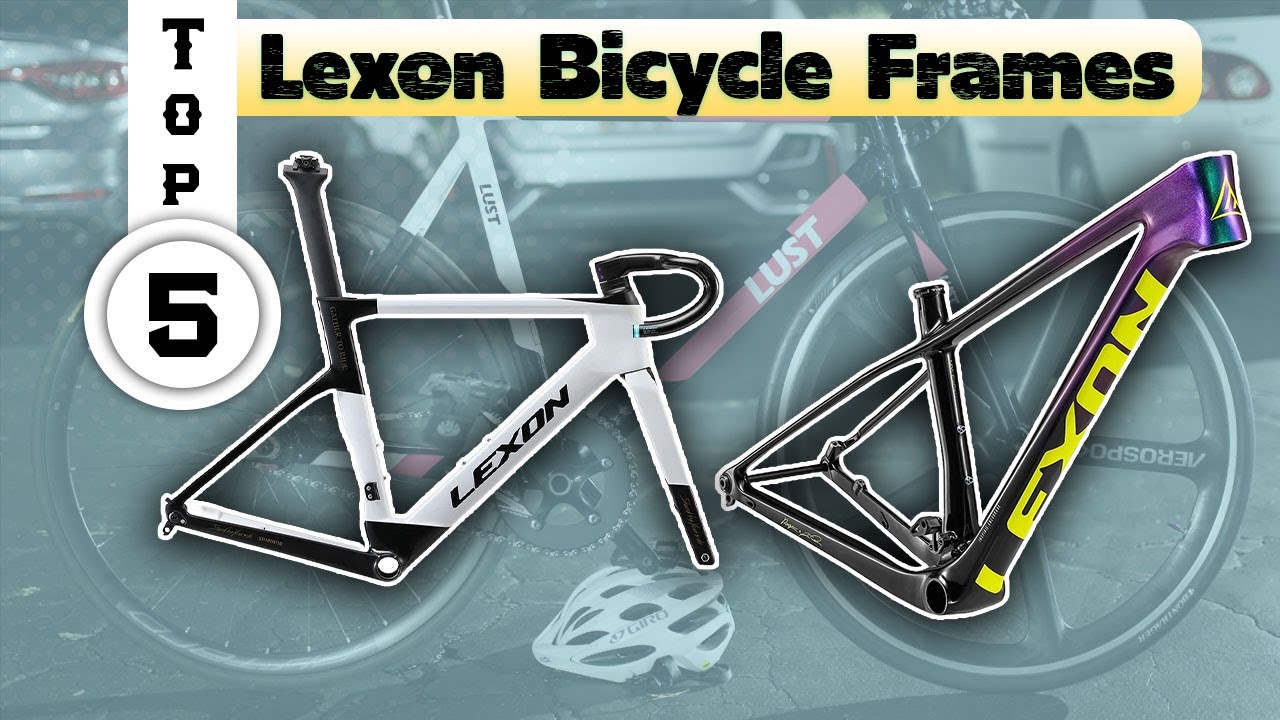 TOP 5 Lexon Bicycle Frames 2024 | aliexpress | 11.11 2024 - YouTube