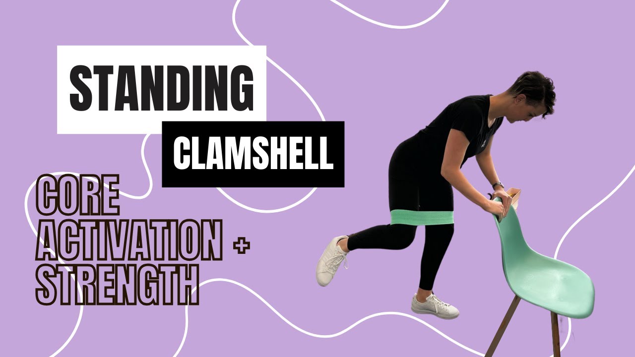 Standing Clamshells - YouTube