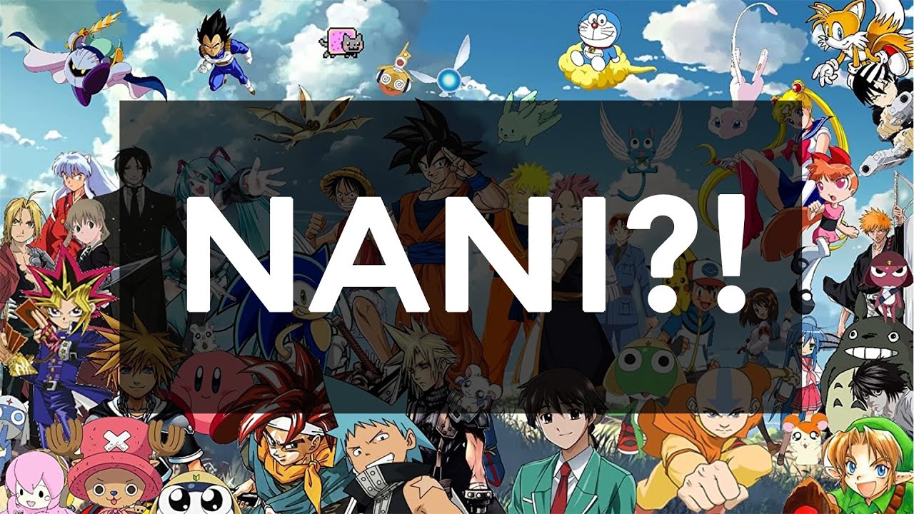Anime Characters Saying NANI?????! - YouTube