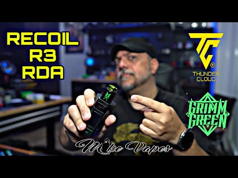 ThunderCloud x Grimm Green x ReCoil R3 24mm RDA