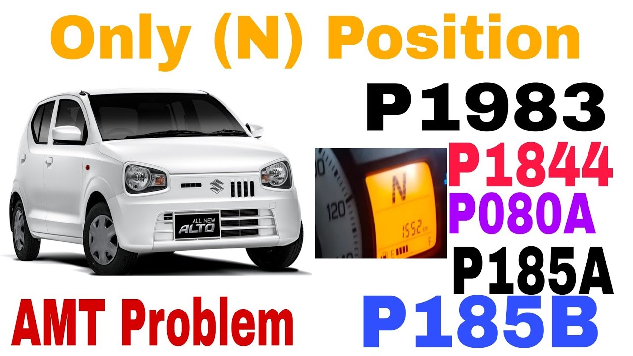 How to fixed P1983 || P1844 || P080A || P185A || P185B || alto AGS gear ...