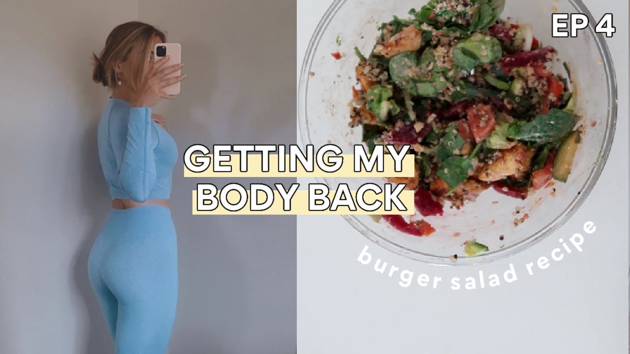 Getting My Body Back EP 4: protein salad recipe + taking rest days ...