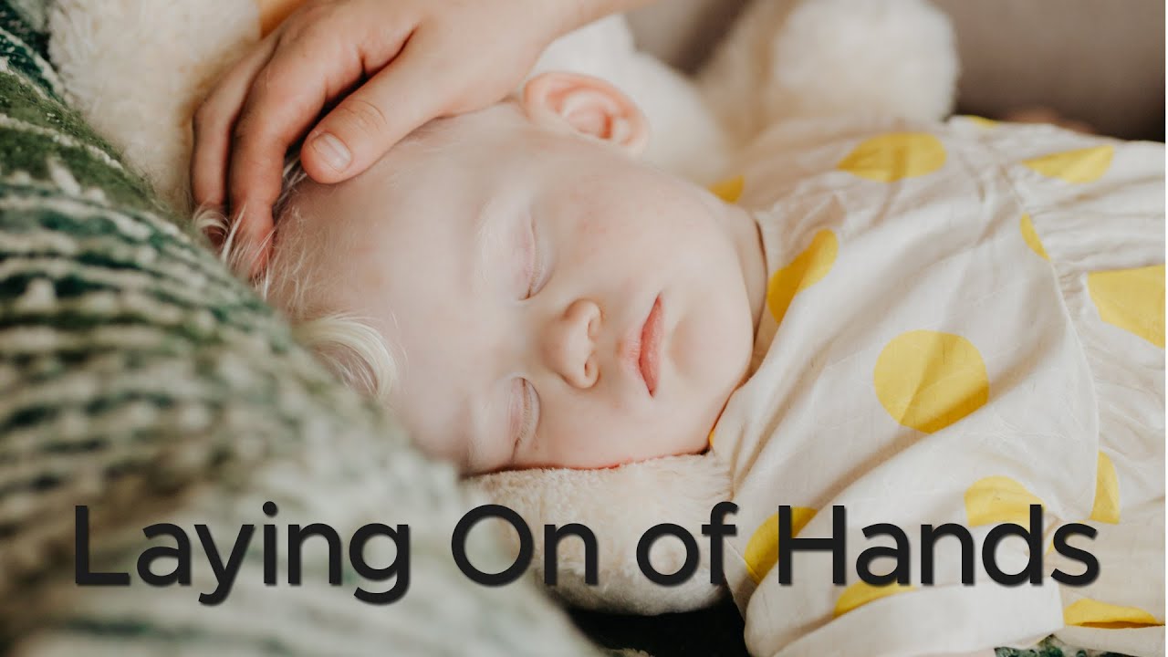 Sermon: Laying On of Hands - YouTube