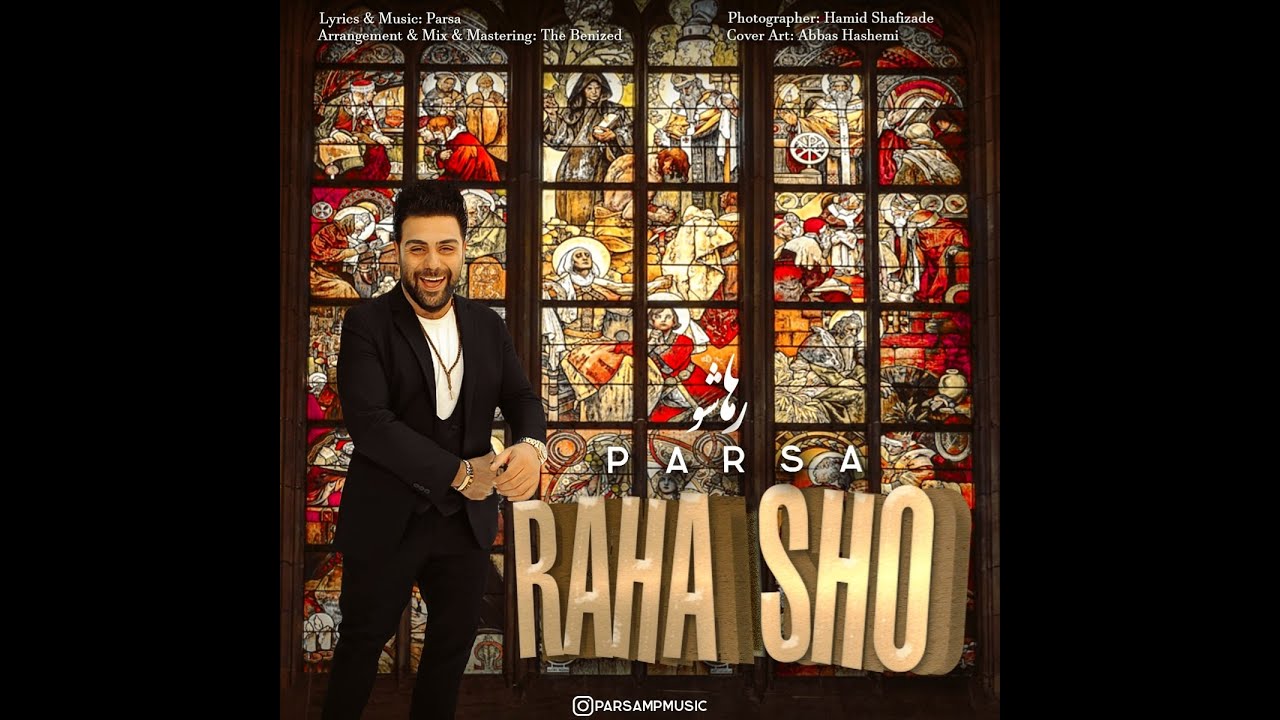 Parsa MP - Raha Sho | NEW HIT ️ | Farsi NEW HIT song | Persian Music 🎧 ...