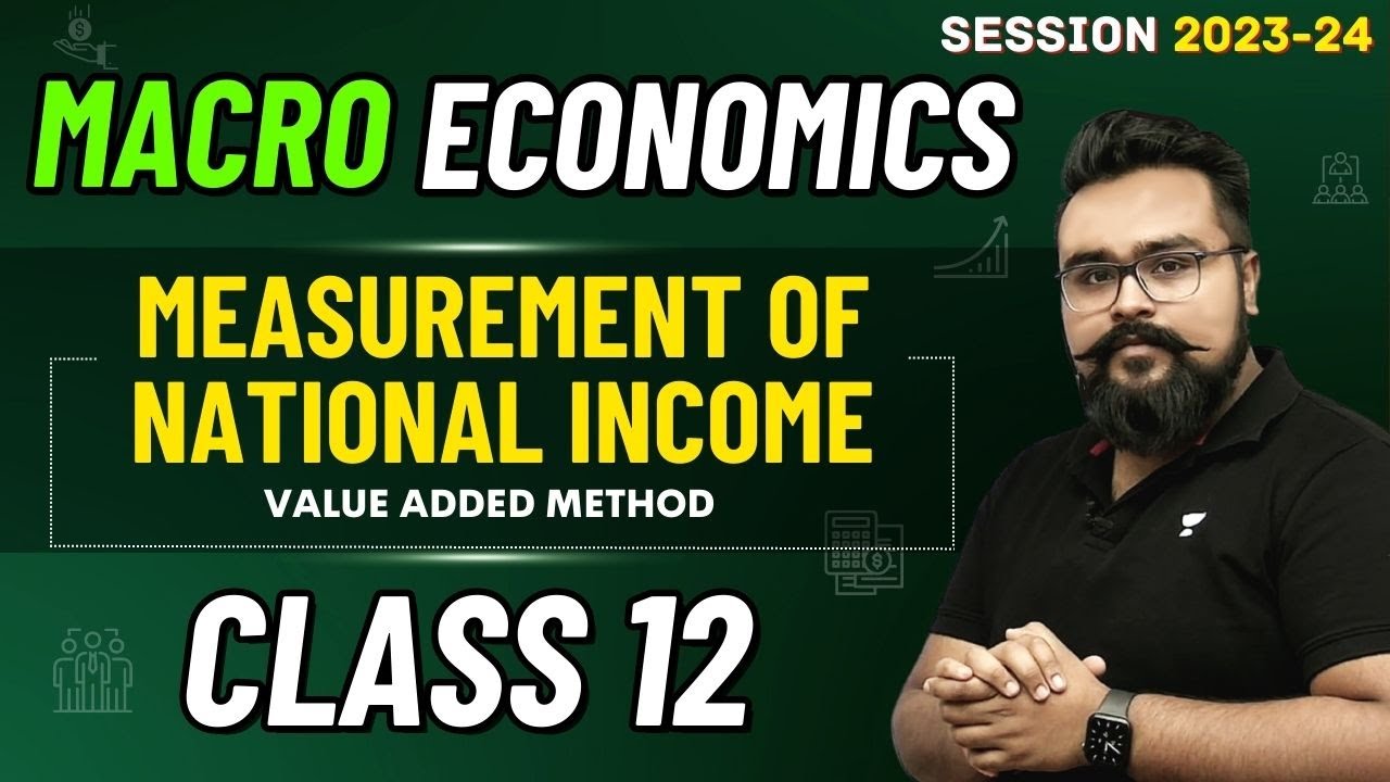 Measurement of National income Economics class 12 | Chapter 4 Part 1 ...