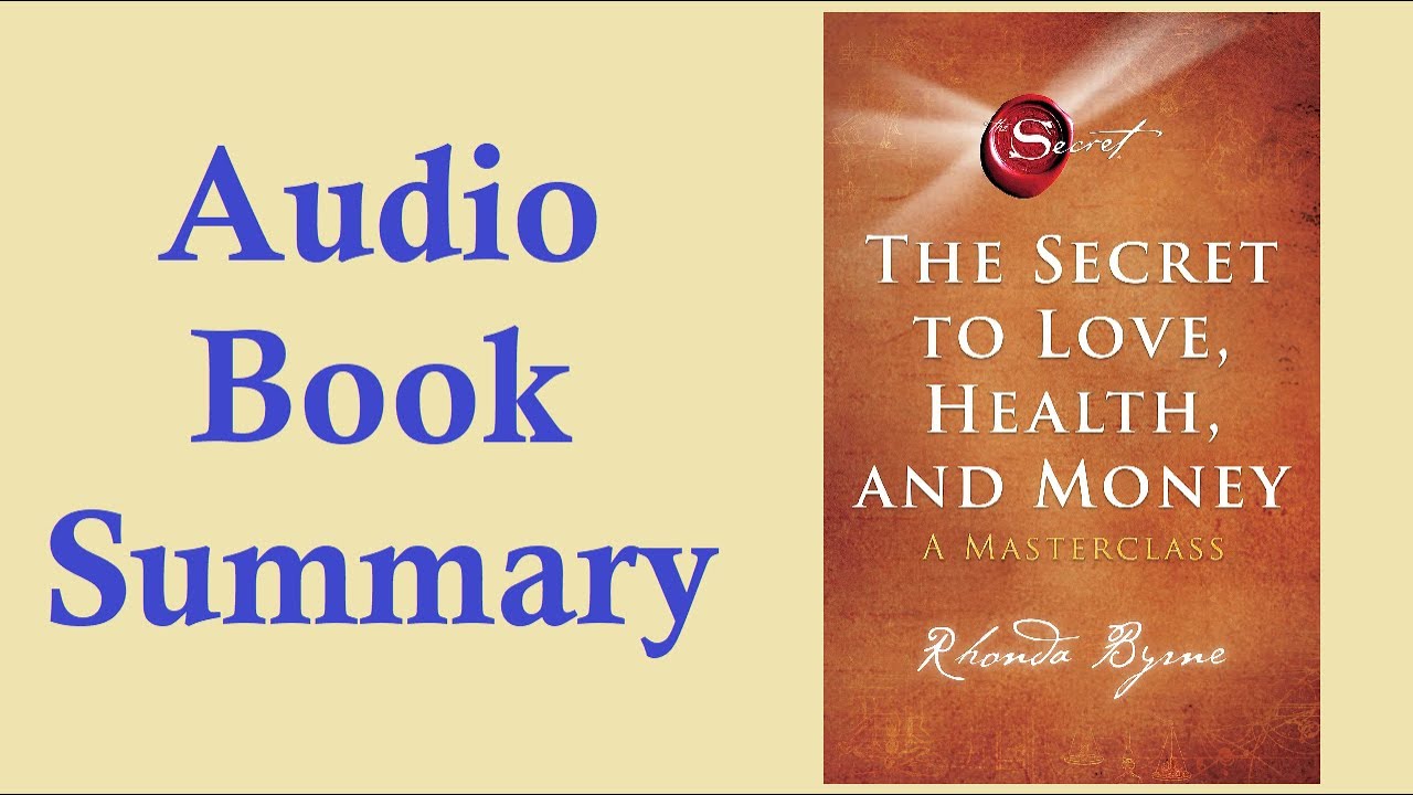 Audio Book Summary of The Secret by Rhonda Byrne - YouTube