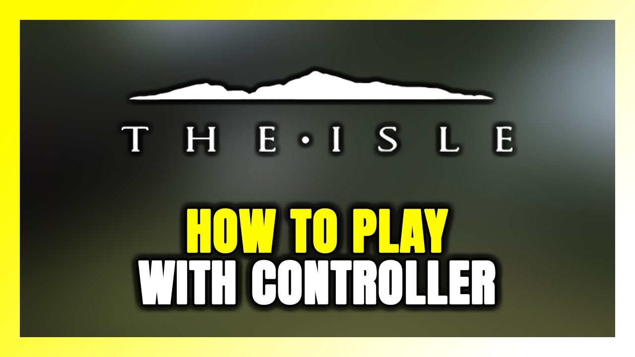 How to Play The Isle With Controller on PC! - YouTube