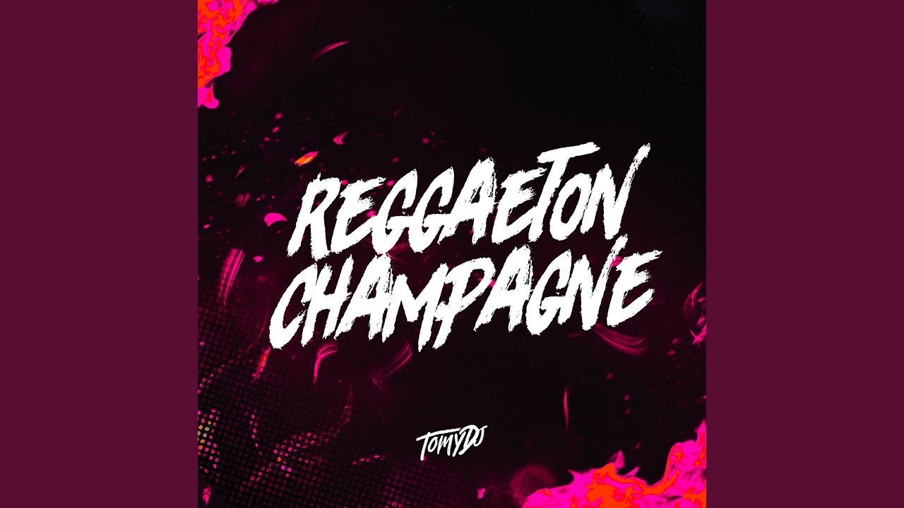 Reggaeton Champagne (Remix) - YouTube Music