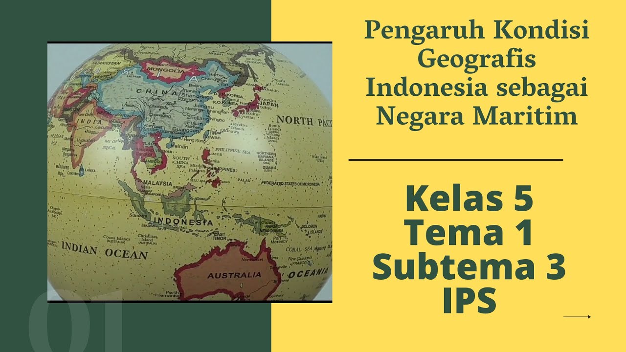 Pengaruh Kondisi Geografis Indonesia sebagai Negara Maritim Kelas 5 ...