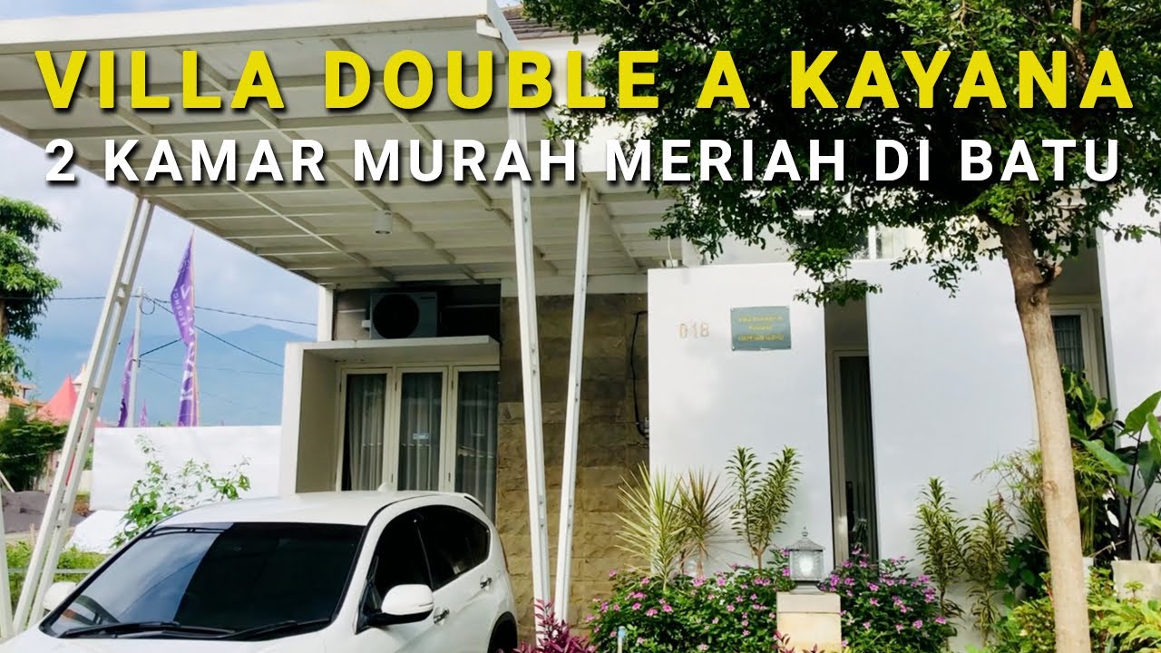 VILLA DOUBLE A KAYANA BATU, VILLA 2 KAMAR MURAH MERIAH - YouTube