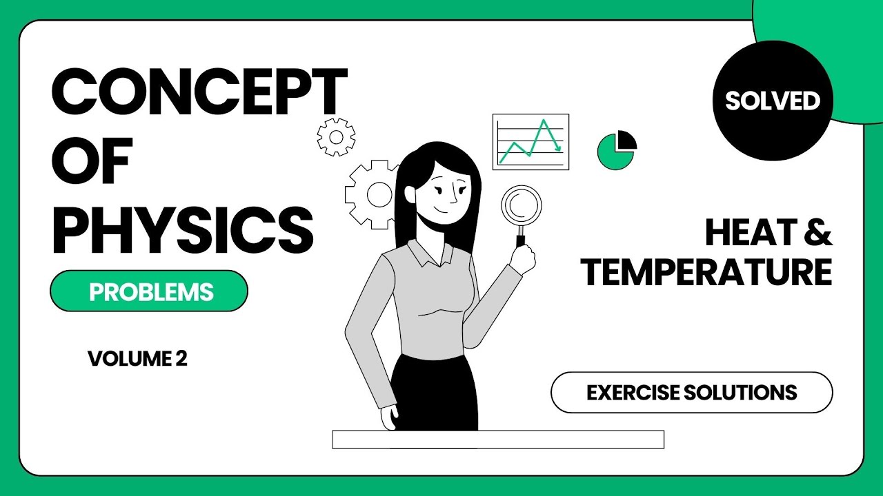 HC Verma Class 12 Physics | Heat and Temperature Exercise 2 Explained ...