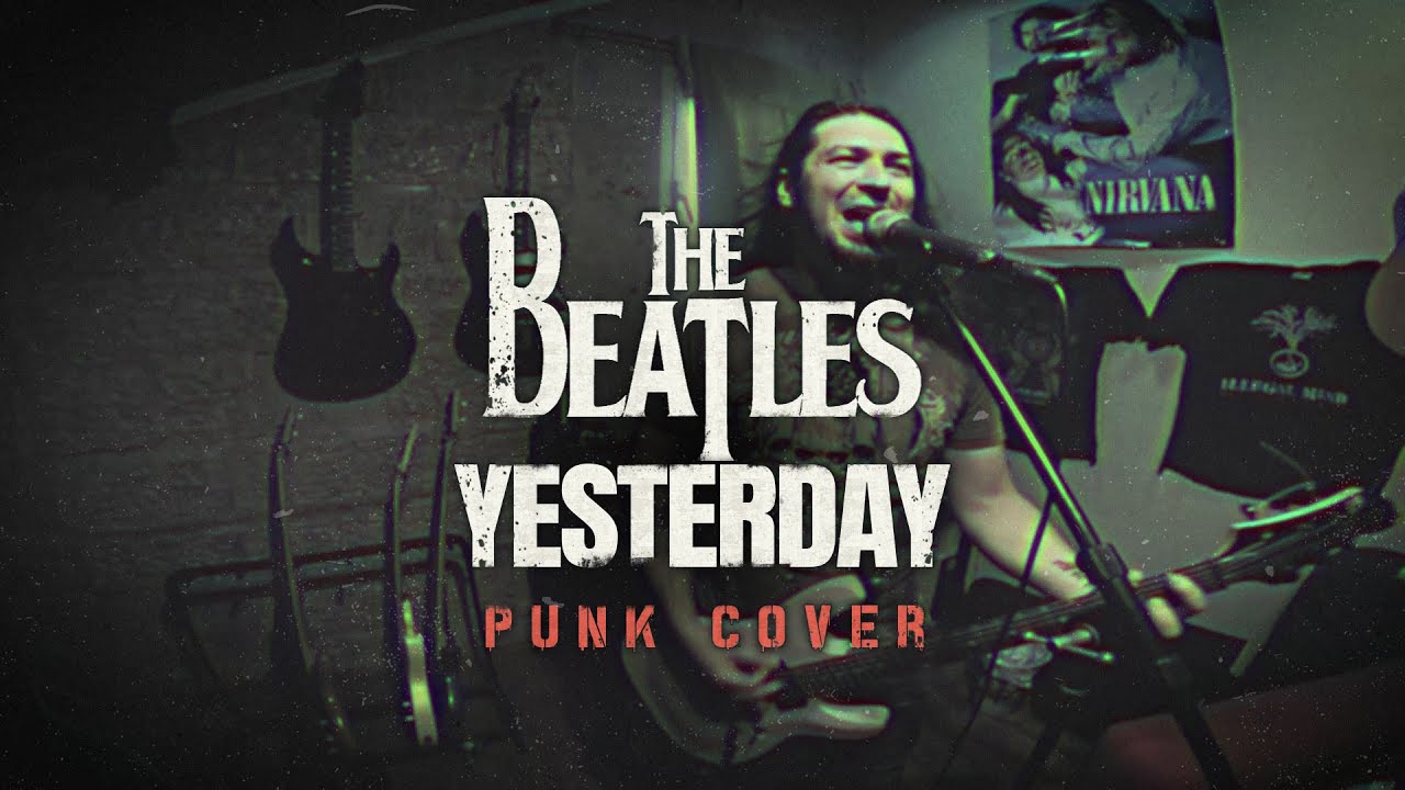 The Beatles - Yesterday (Pop Punk Cover) - YouTube