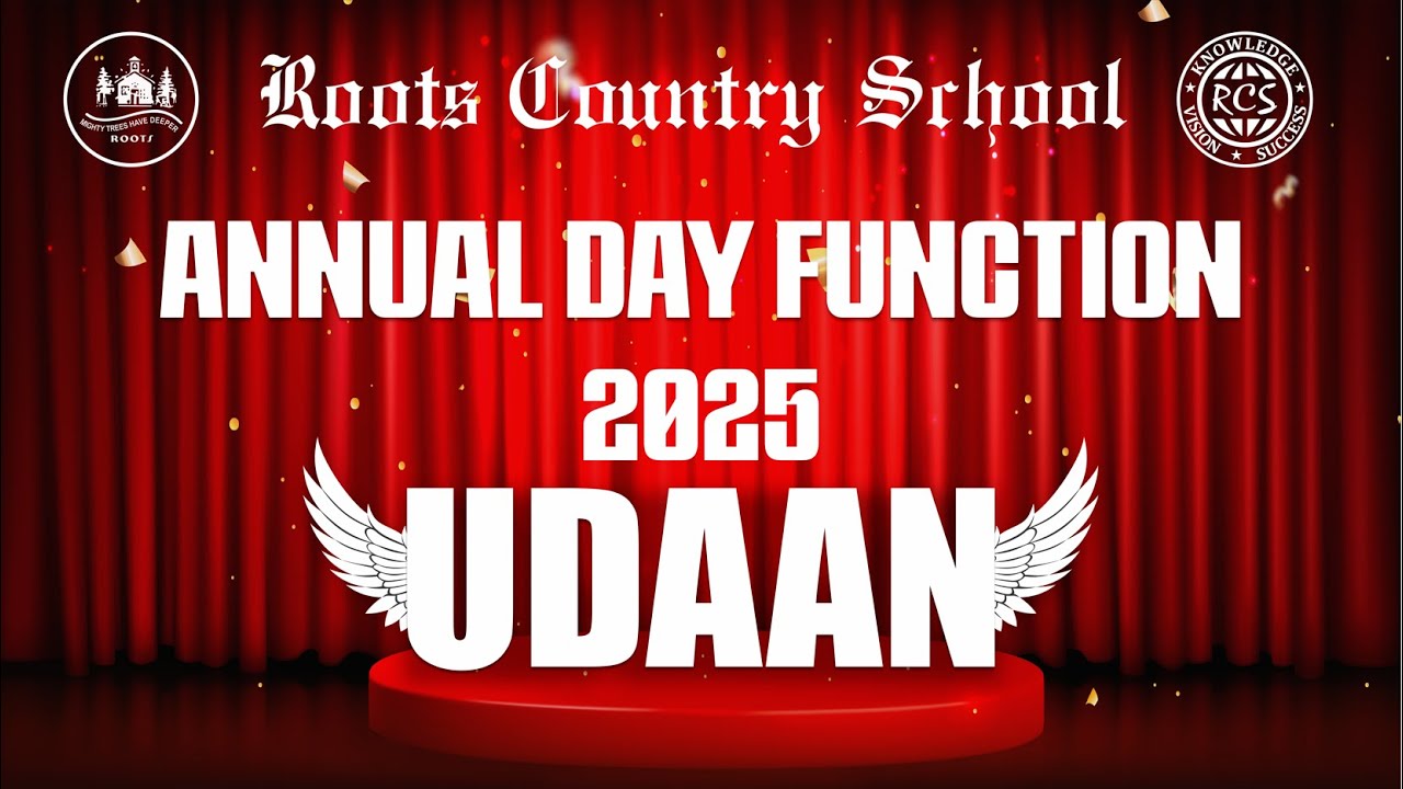 Roots Country School | Udaan | Annual Function - YouTube