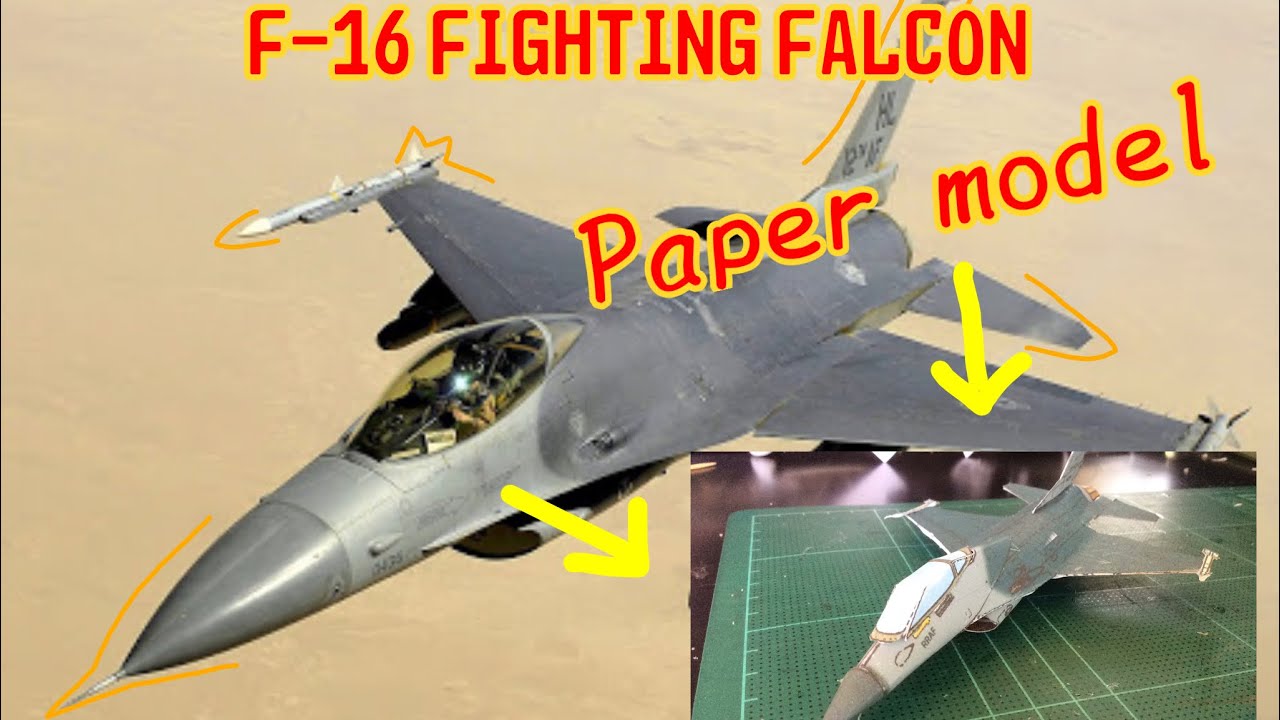F-16 Fighting falcon PAPER MODEL - YouTube