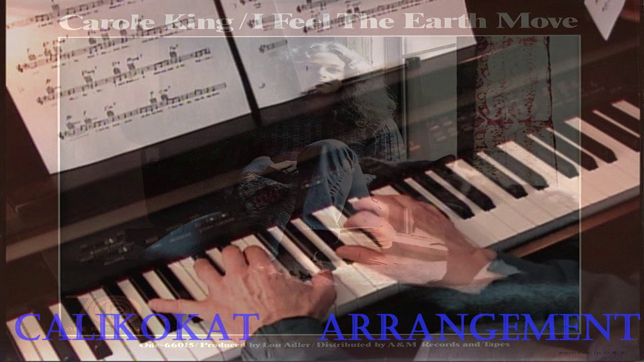 I Feel The Earth Move Carole King Piano Youtube