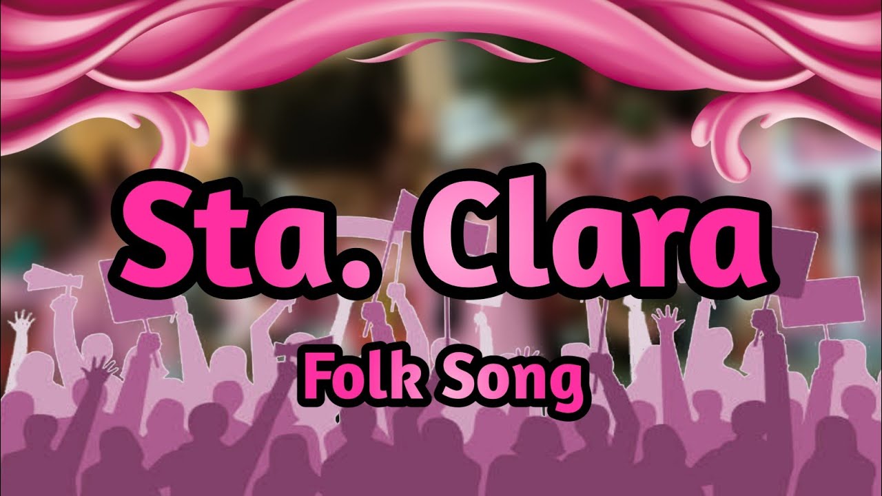 SANTA CLARA | Folk Song | Malolos, Bulacan | Tribo De Sta. Cruz ...