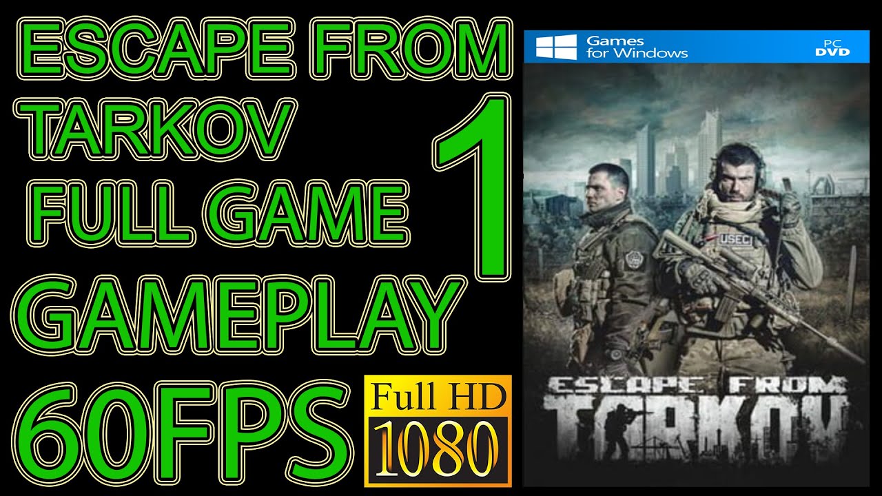 ESCAPE FROM TARKOV FULL GAME Blind Playthrough PvP Part 1 "Call Of Duty ...