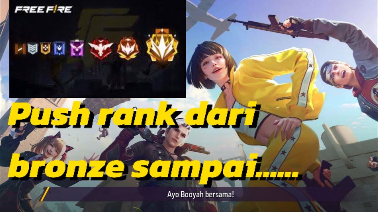 Push rank bronze sampe gold - Free Fire - YouTube