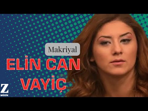 Elin Can Vayiç - Makriyal I Karadeniz'de Bir Ömür 2013 © Z Müzik