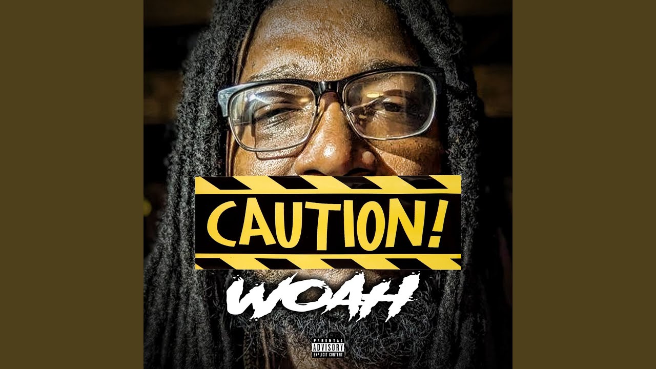 Woah (Caution) - YouTube