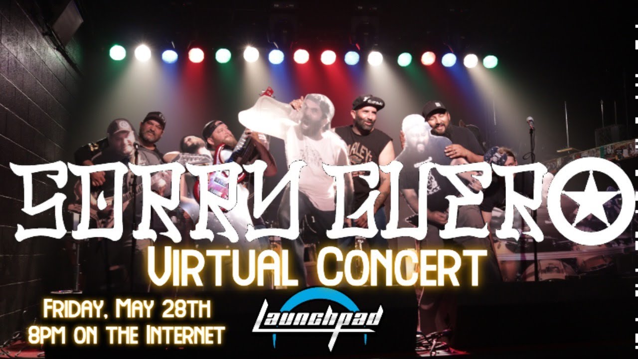 Sorry Guero Virtual Concert from Launchpad - YouTube