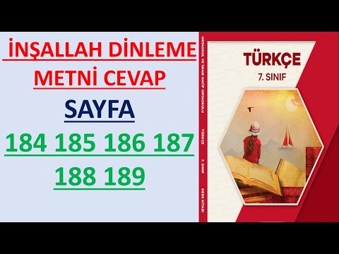 7.SINIF TÜRKÇE DERS KİTABI İNŞALLAH Dinleme metni cevaplar SAYFA  184 185 186 187 188 189