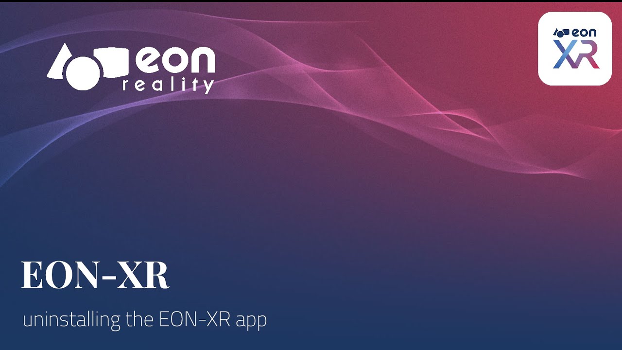 EON-XR - uninstall of the Windows app - YouTube